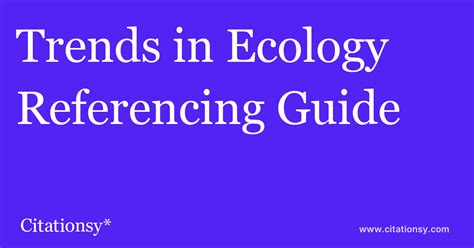 Trends In Ecology And Evolution Referencing Guide ·trends In Ecology