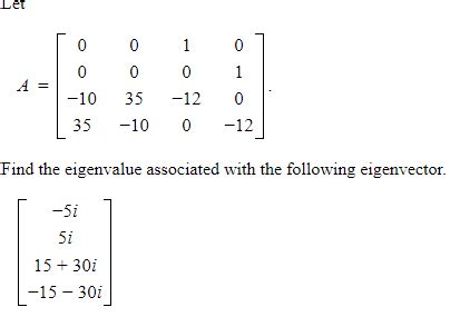 Solved A Find The Eigenvalue Chegg Com