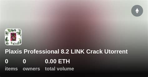 Plaxis Professional 8 2 LINK Crack Utorrent Collection OpenSea