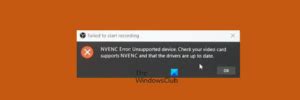 OBS Studio NVENC Error On PC Fix