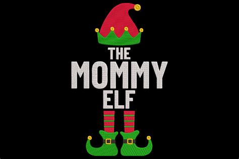 The Mommy Elf Christmas Embroidery · Creative Fabrica