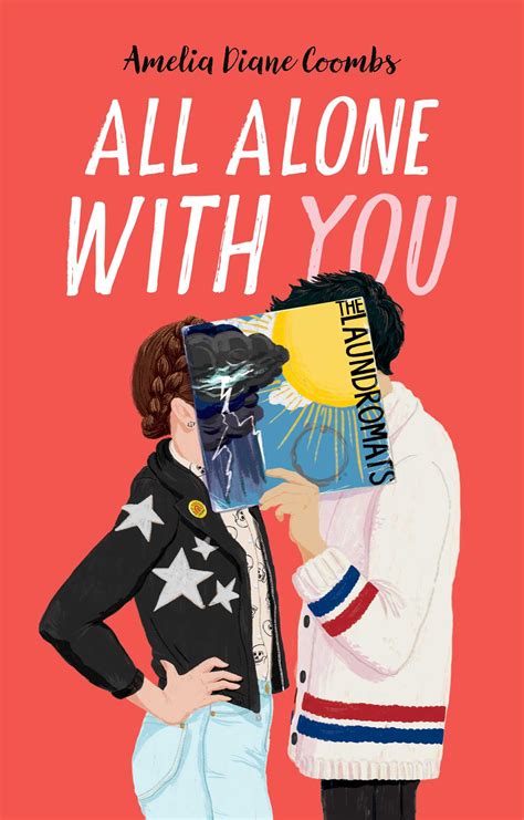 All Alone With You Book By Amelia Diane Coombs Official Publisher