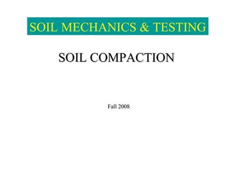 Compaction And Its Effects On Soil
