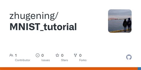 GitHub Zhugening MNIST Tutorial