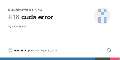 Cuda Error Issue 16 Djiajunustc Voxel R CNN GitHub