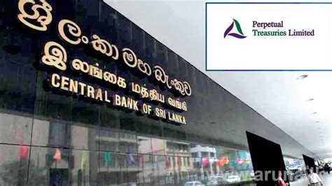 පර්පෙචුවල් ට්‍රෙෂරීස් සමාගමේ ව්‍යාපාර කටයුතු ගැන දැනුම්දීමක් අරුණ