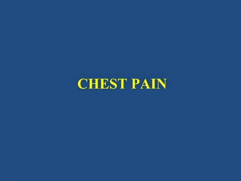Ppt Chest Pain Powerpoint Presentation Free Download Id237549