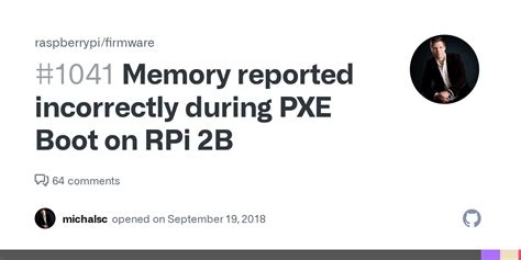 Memory Reported Incorrectly During Pxe Boot On Rpi 2b · Issue 1041 · Raspberrypifirmware · Github