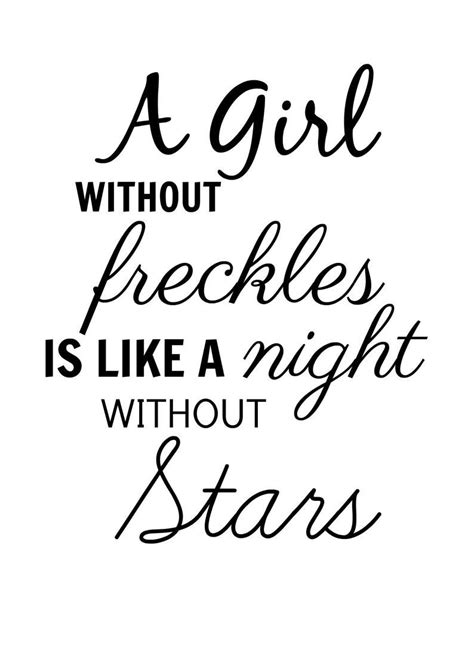 A Girl Without Freckles Is Like A Night Without Stars Digital Etsy In