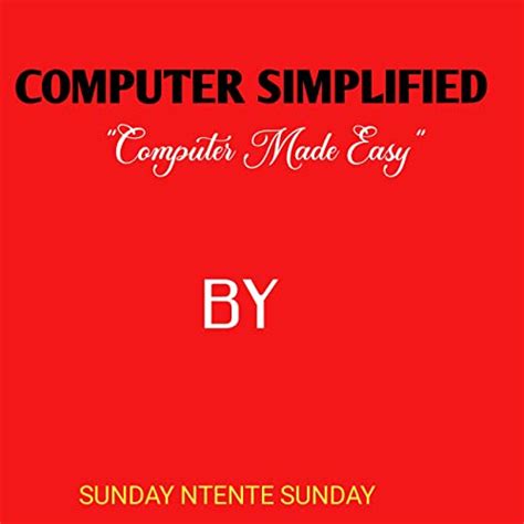 Computer Simplified Computer Made Eassy Ebook Sunday Sunday Enene