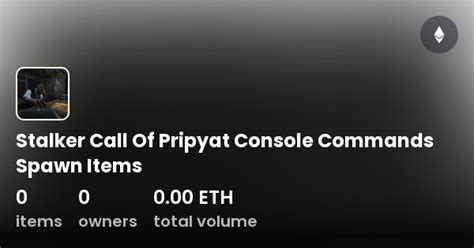 stalker call of pripyat console commands spawn items collection opensea