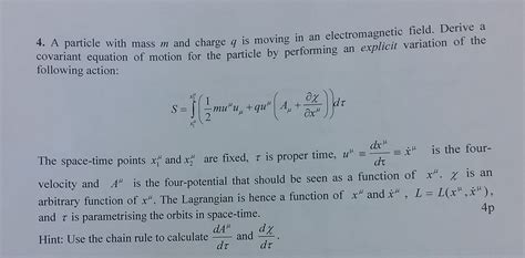 Solved 4 A Particle With Mass M And Charge Q Is Moving In