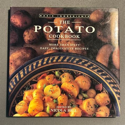 The Potato Cookbook By Nicola Hill Hardcover Pangobooks