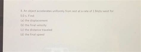 Solved An Object Accelerates Uniformly From Rest At A Chegg