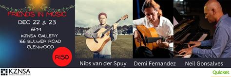 Book Tickets For Demi Fernandes Neil Gonsalves And Nibs Van Der Spuy