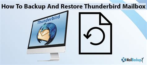 Best Way To Restore Thunderbird Mailbox Emails