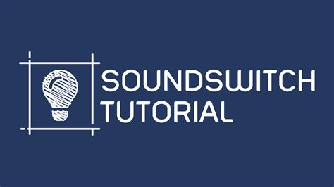 Soundswitch Tutorial The Blueprint