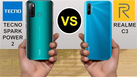 Tecno Spark Power 2 Vs Realme C3 Full Comparison Camera Performance Price Youtube