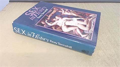 Sex In History By Tannahill Reay Good Hardcover 1980 1st Edition