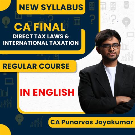 Ca Final New Syllabus Direct Tax Laws And International Taxation