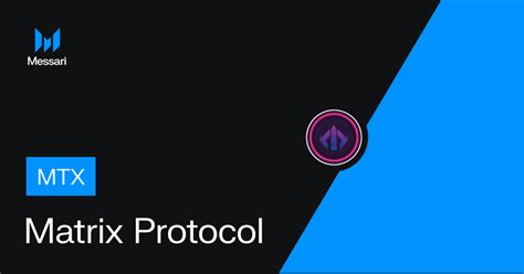 Matrix Protocol Price Mtx To Usd Research News And Fundraising Messari