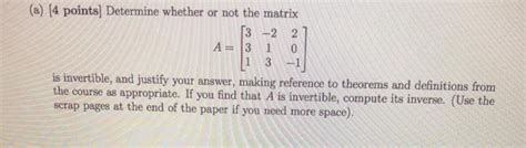 solved a 4 points determine whether or not the matrix