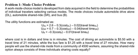 Solved Problem 1 Mode Choice Problem A Work Mode Choice