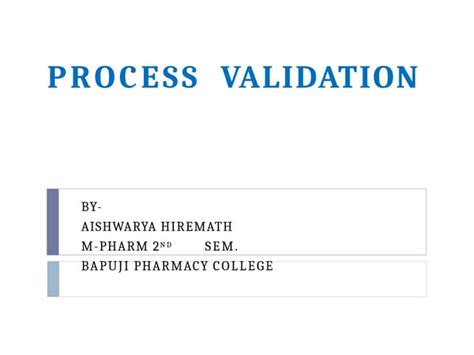 Presentation Process Validation Ppt Newpptx