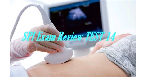 ARDMS SPI Exam Review TEST StudyPK