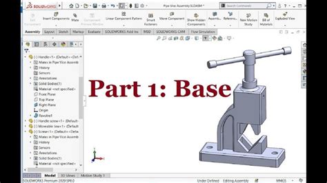 Solidworks Assembly Tutorials Pipe Vice Assembly Part 1 Solidworks Tutorial Cad Cam