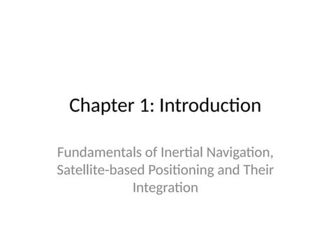 Chapter1 Detailed Ins Gps Integrated With Imu Pptx