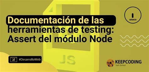 Documentaci N De Las Herramientas De Testing En Node