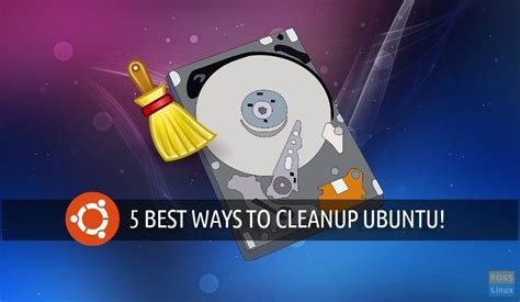 5 Best Ways To Free Up Hard Disk Space In Ubuntu