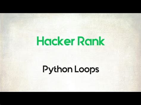 2 Python Loops Python Hacker Rank Code Initiative YouTube