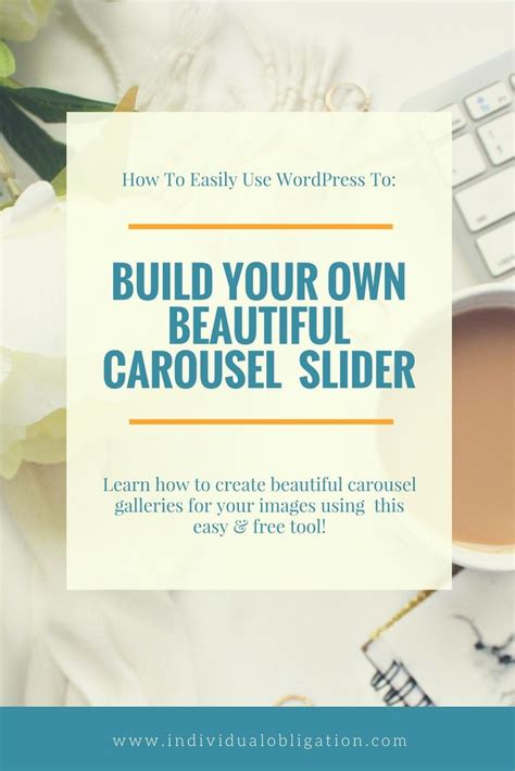 How To Easily Build A Beautiful Wordpress Carousel Slider Blog Strategy Blogging Advice