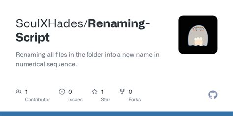 Github Soulxhadesrenaming Script Renaming All Files In The Folder
