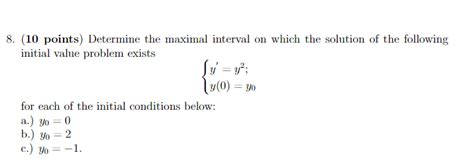 Solved 8 10 Points Determine The Maximal Interval On