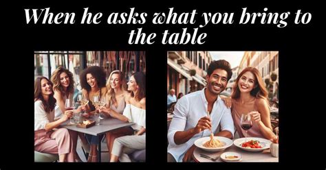 When He Asks What Do You Bring To The Tablevideo Lifelovemarriage