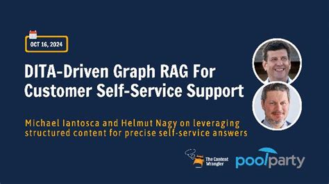Scott Abel On Linkedin Dita Driven Graph Rag For Customer Self Service