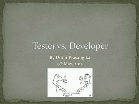 Tester Developer Relation Ppt