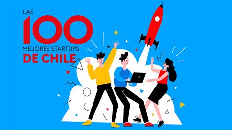 Lista Forbes Estas Son Las 100 Mejores Startups De Chile En 2024