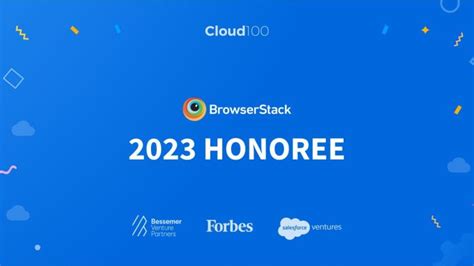 Neeraj Kumar On Linkedin 🏆 Browserstack Has Been Recognized In The Forbes 2023 Cloud 100 List