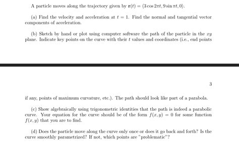 Solved A Particle Moves Along The Trajectory Given By Chegg