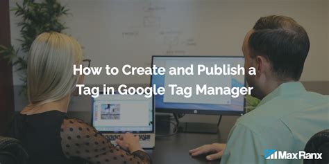 How To Integrate Google Tag Manager With Google Ads Max Ranx