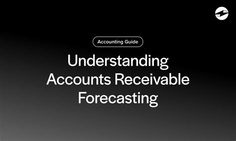 Understanding Accounts Receivable Forecasting