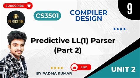 29 Predictive Ll1 Parser Part 2 Compiler Design Cs3501 Anna