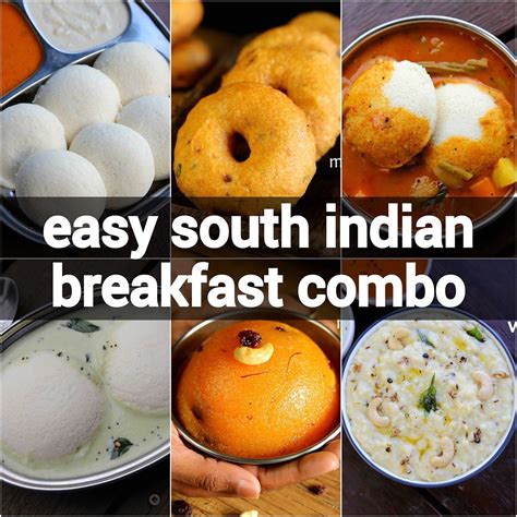 South Indian Breakfast Combo South Indian Breakfast Thali Easy