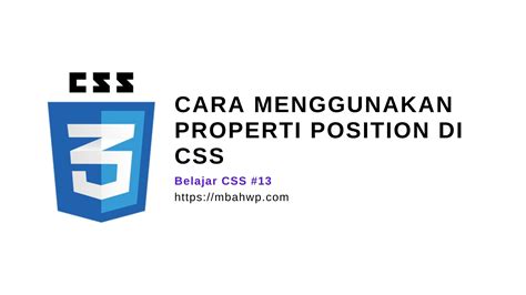 tutorial belajar css cara menggunakan properti position di css