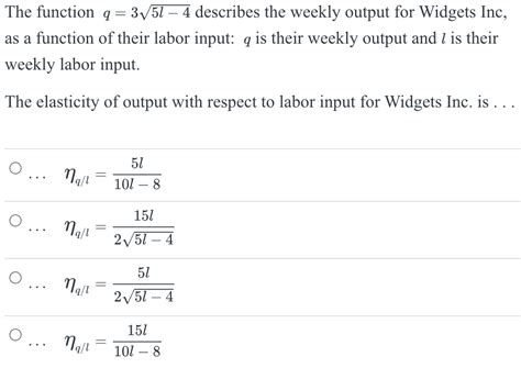 Solved The Function Q 35l 42 ﻿describes The Weekly Output