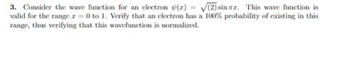 Solved Consider The Wave Function For An Electron Chegg